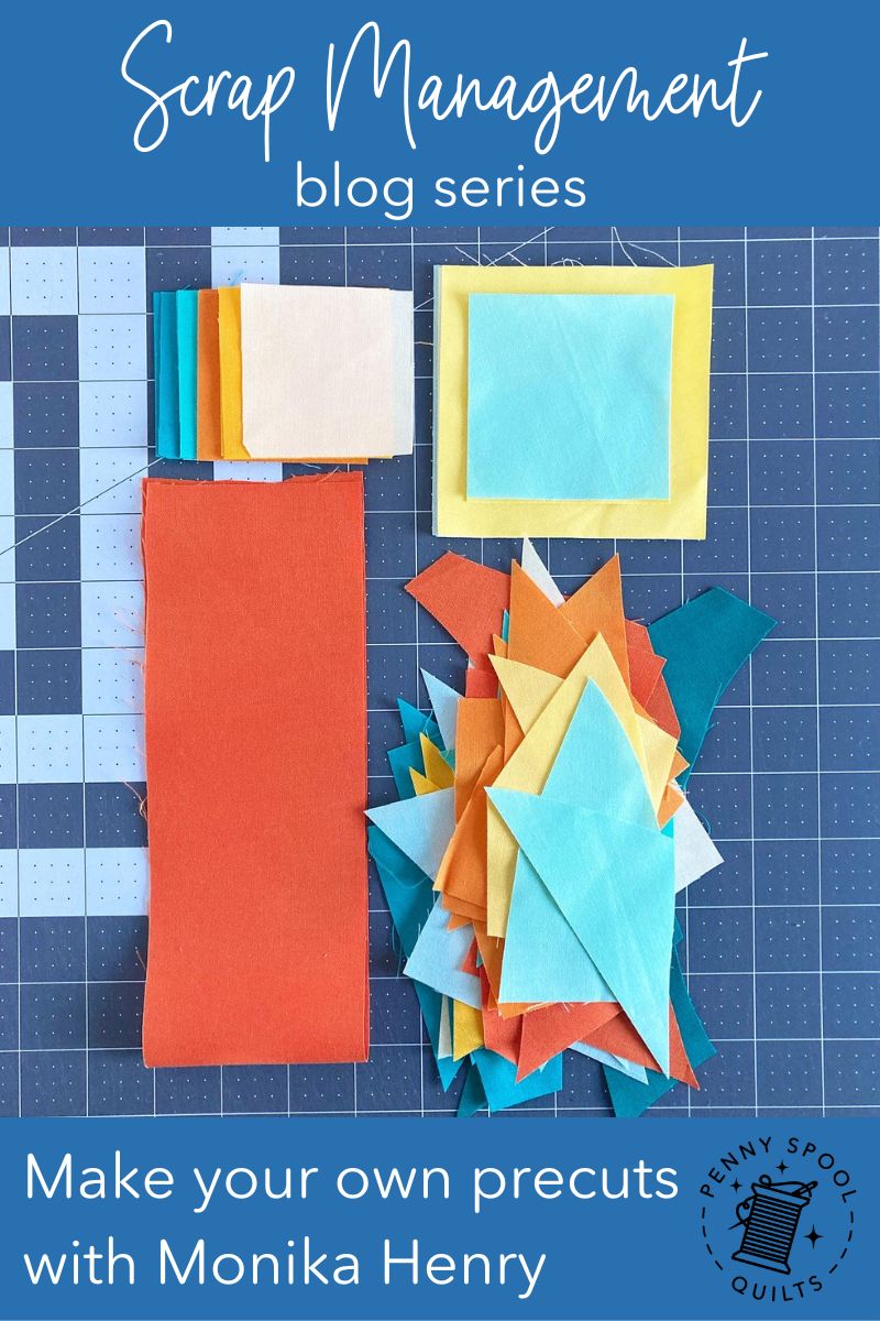 Make your own Precuts - Scrap Management Series – Penny Spool Quilts