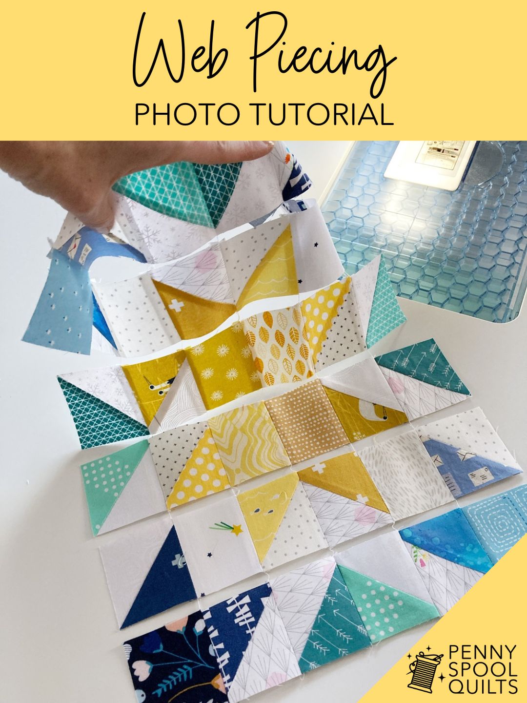 Web Piecing Tutorial – Penny Spool Quilts