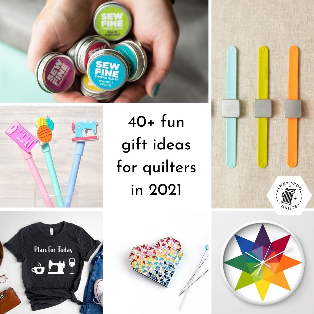 2021 Quilty Gift Guide – Penny Spool Quilts